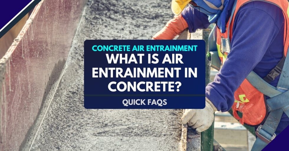 Air Entrainment in Concrete | What is air entrainment in concrete ...